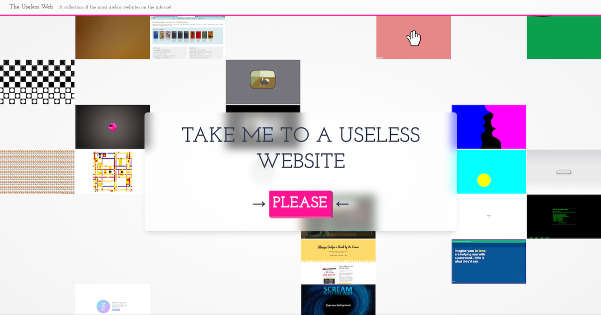 The Useless Web: A Curated Guide to Fun, Useless Sites
